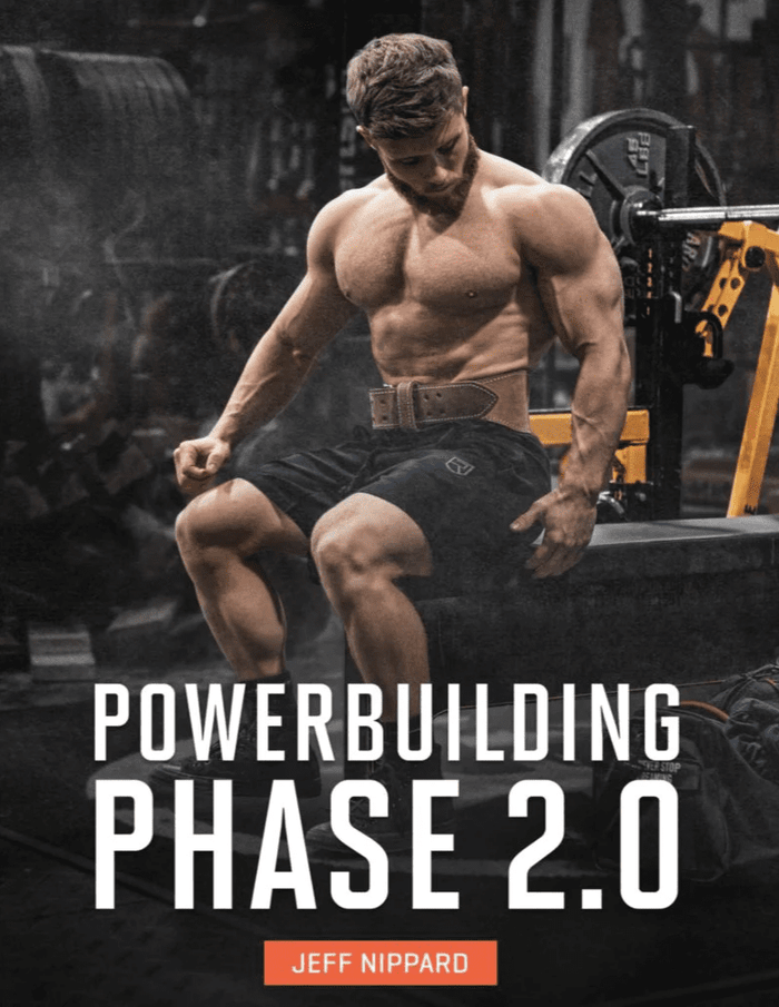 Powerbuilding Phase 2.0 Jeff Nippard Fitness