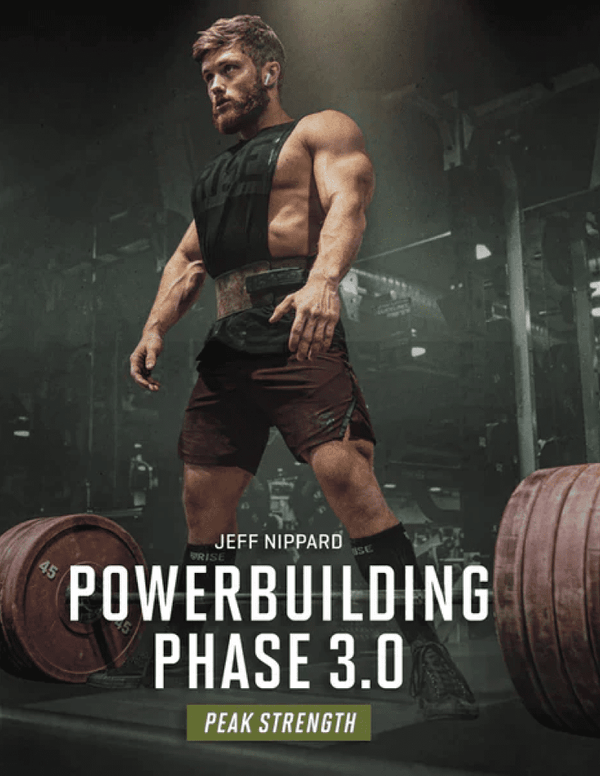 Powerbuilding Phase 3.0 Jeff Nippard Fitness